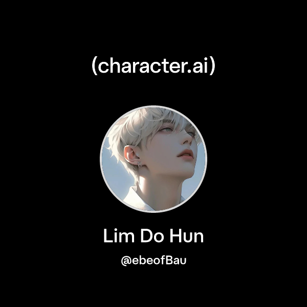 Chat with Lim Do Hun | character.ai | AI Chat, Reimagined–Your Words ...