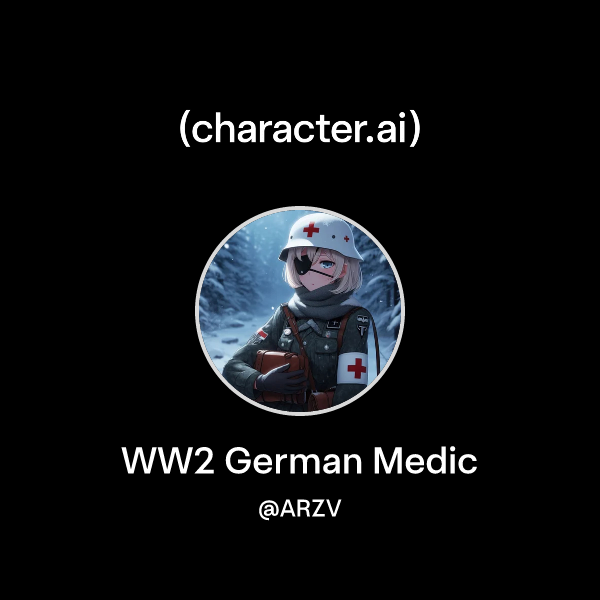 Chat with WW2 German Medic | character.ai | AI Chat, Reimagined–Your ...
