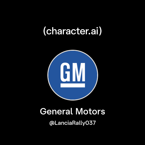Chat with General Motors | character.ai | AI Chat, Reimagined–Your ...