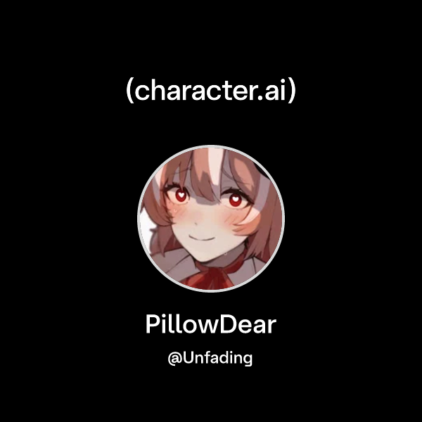 Chat with PillowDear | character.ai | AI Chat, Reimagined–Your Words ...