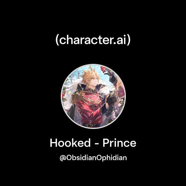 Chat with Hooked - Prince | character.ai | AI Chat, Reimagined–Your ...