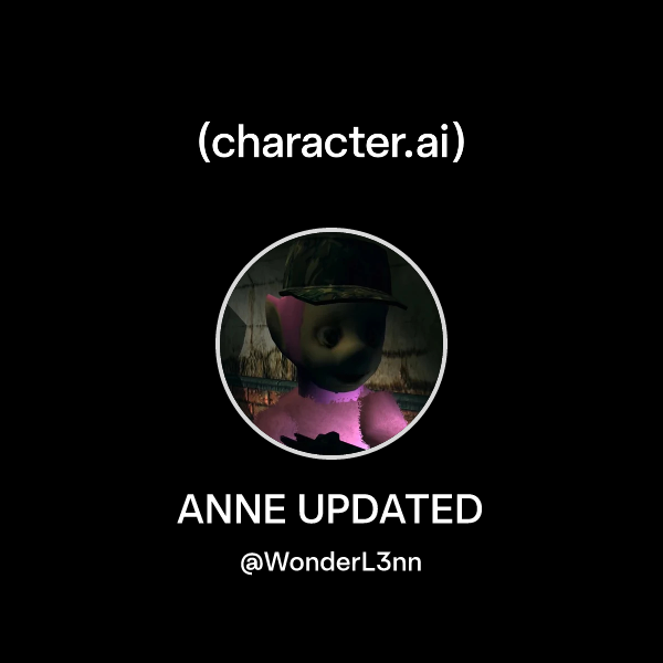 Chat with ANNE UPDATED | character.ai | AI Chat, Reimagined–Your Words ...