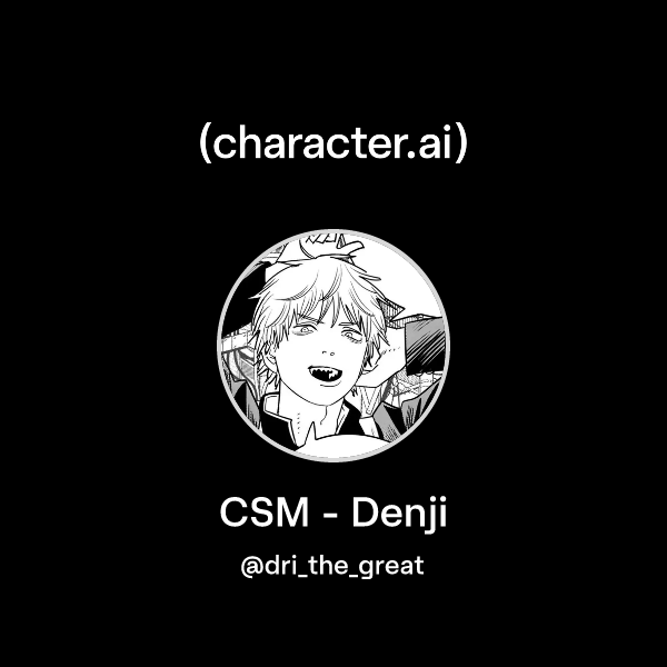 Chat with CSM - Denji | character.ai | AI Chat, Reimagined–Your Words ...