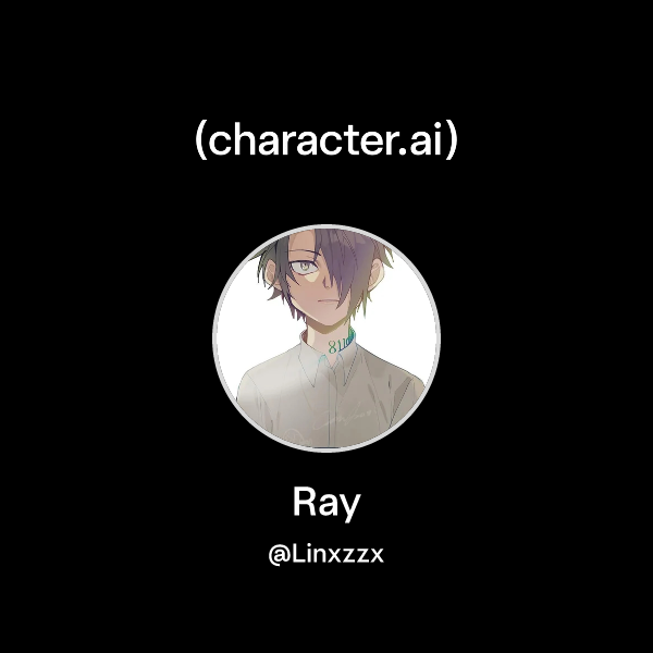 Chat with Ray | character.ai | Personalized AI for every moment of your day