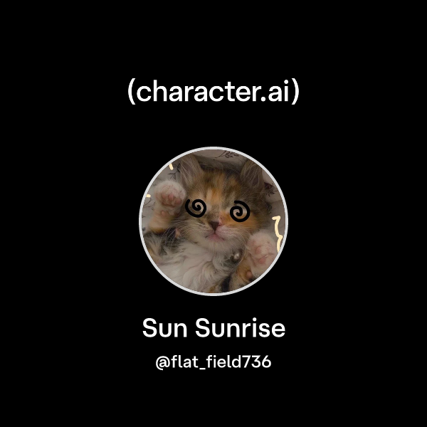 Chat with Sun Sunrise | character.ai | Personalized AI for every moment ...