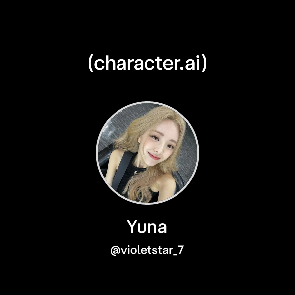 Chat with Yuna | character.ai | Personalized AI for every moment of your day