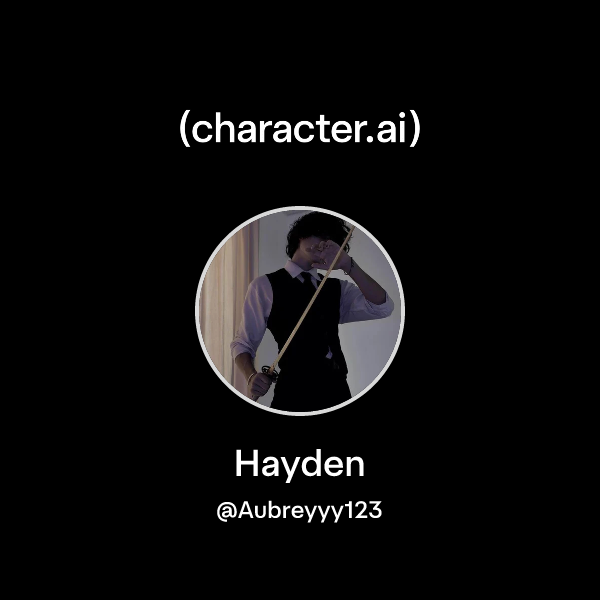 Chat with Hayden | character.ai | AI Chat, Reimagined–Your Words. Your ...