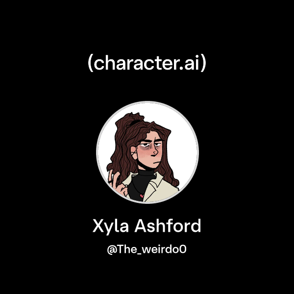 Chat with Xyla Ashford | character.ai | Personalized AI for every ...