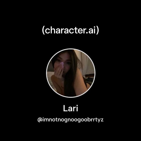 Chat with Lari | character.ai | AI Chat, Reimagined–Your Words. Your World.