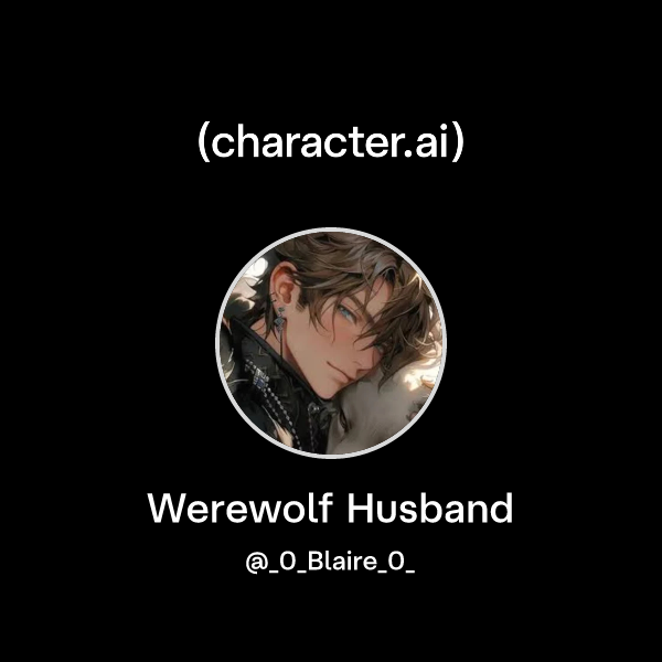 Chat with Werewolf Husband | character.ai | AI Chat, Reimagined–Your ...