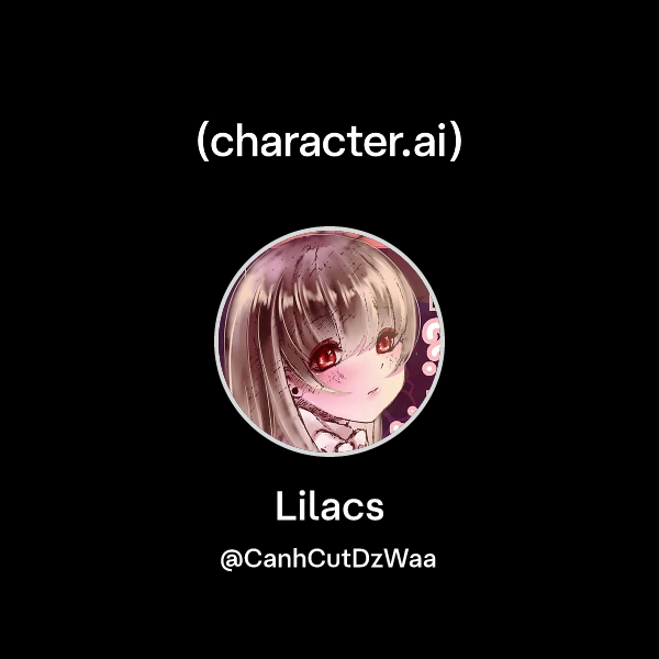 Chat with Lilacs | character.ai | Personalized AI for every moment of ...