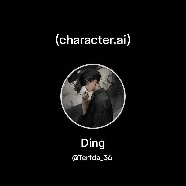 Chat with Ding | character.ai | Personalized AI for every moment of ...