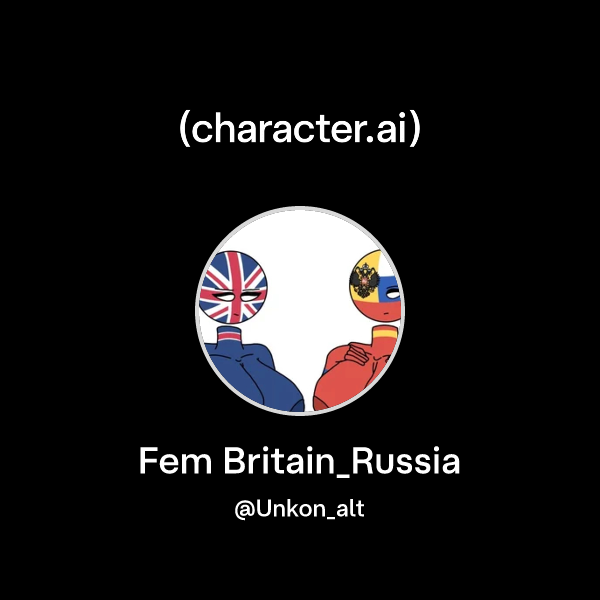 Chat with Fem Britain_Russia | character.ai | AI Chat, Reimagined–Your ...