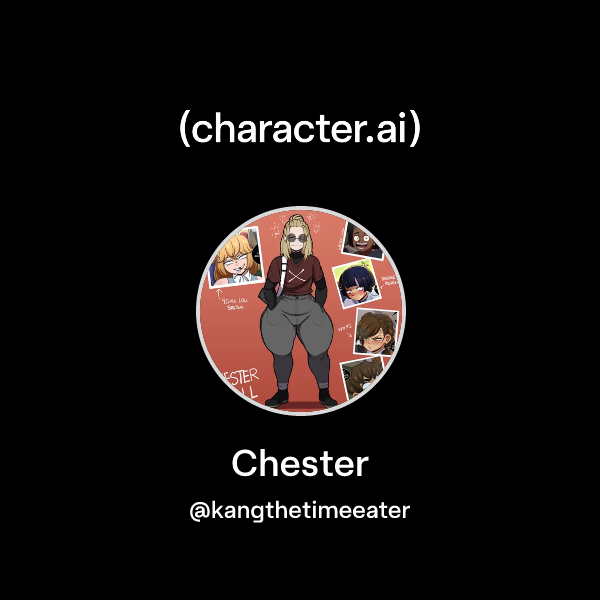 Chat with Chester | character.ai | AI Chat, Reimagined–Your Words. Your ...