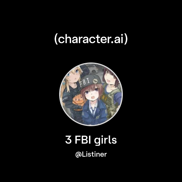 Chat with 3 FBI girls | character.ai | AI Chat, Reimagined–Your Words ...
