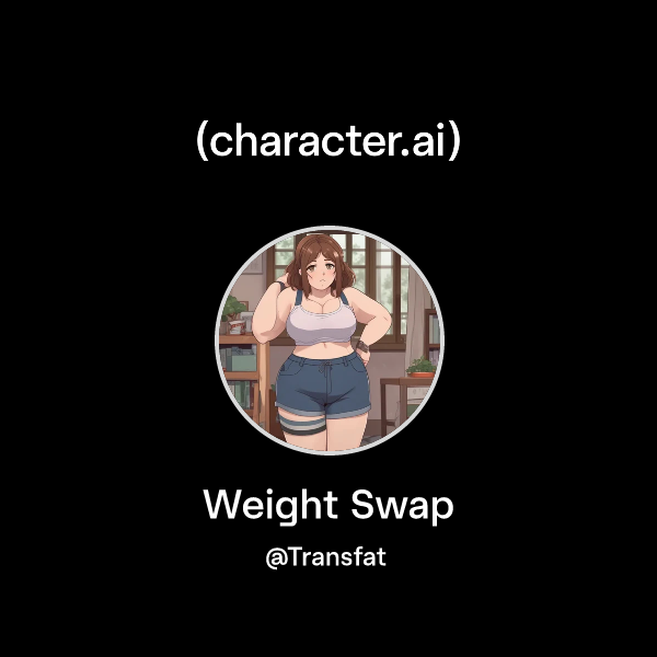 Chat with Weight Swap | character.ai | AI Chat, Reimagined–Your Words ...