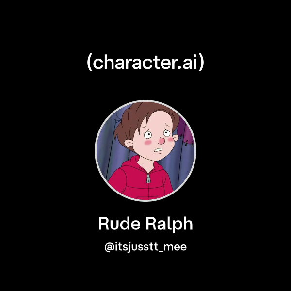 Chat with Rude Ralph | character.ai | Personalized AI for every moment ...