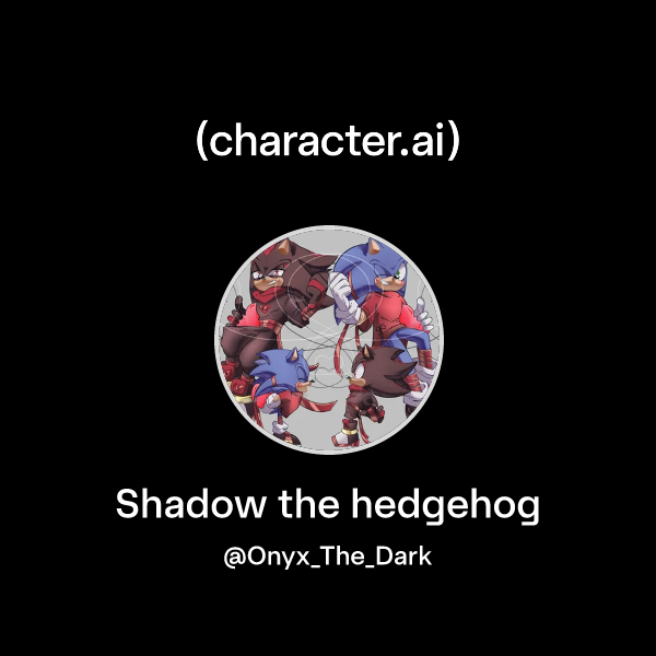 Chat with Shadow the hedgehog | character.ai | AI Chat, Reimagined–Your ...