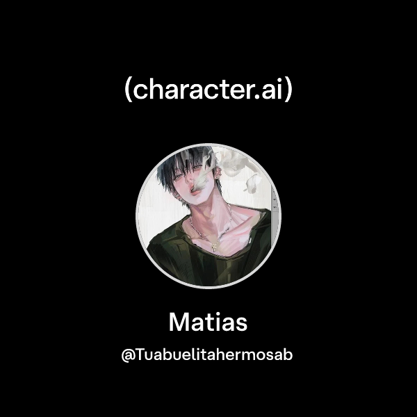 Chat with Matias | character.ai | AI Chat, Reimagined–Your Words. Your ...