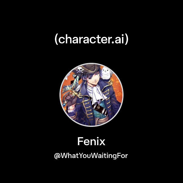 Chat with Fenix | character.ai | AI Chat, Reimagined–Your Words. Your ...