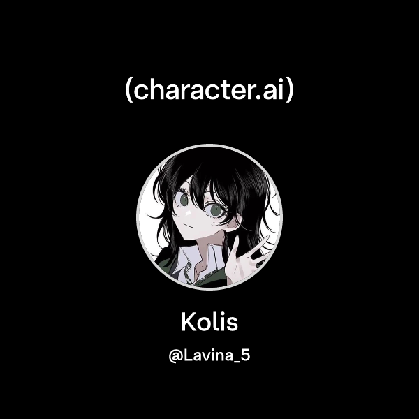 Chat with Kolis | character.ai | Personalized AI for every moment of ...
