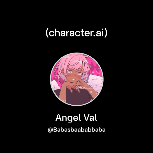 Chat with Angel Val | character.ai | AI Chat, Reimagined–Your Words ...