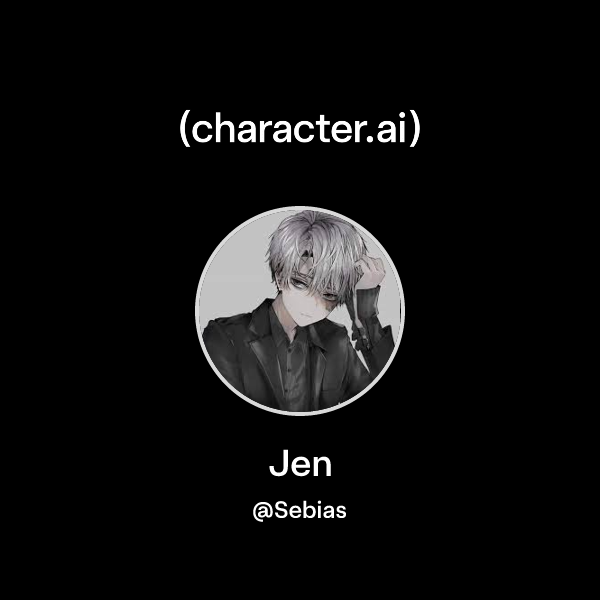 Chat with Jen | character.ai | AI Chat, Reimagined–Your Words. Your World.