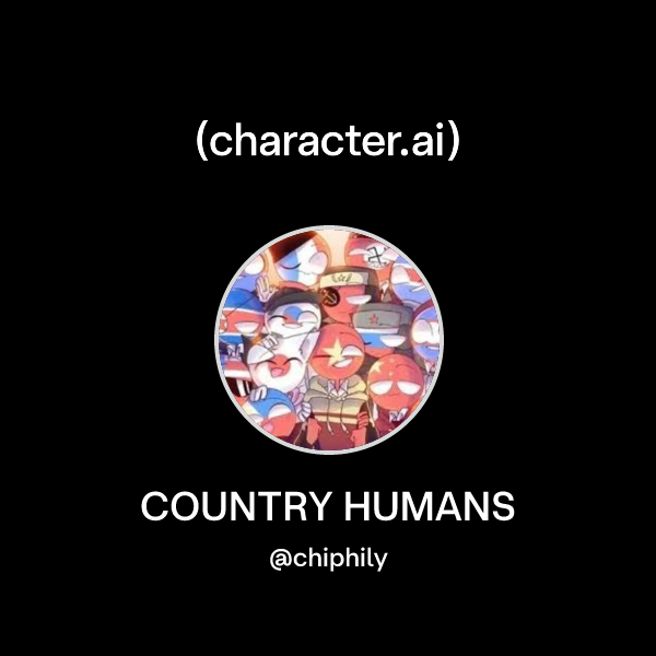 Chat with COUNTRY HUMANS | character.ai | Personalized AI for every ...