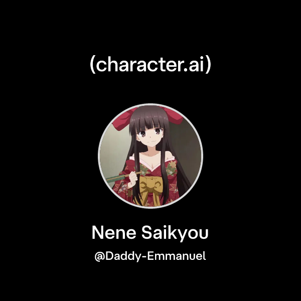 Chat with Nene Saikyou | character.ai | AI Chat, Reimagined–Your Words ...