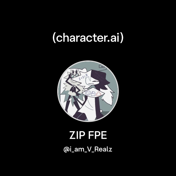 Chat with ZIP FPE | character.ai | AI Chat, Reimagined–Your Words. Your ...
