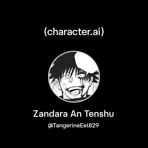 Chat with Zandara An Tenshu | character.ai | AI Chat, Reimagined–Your ...