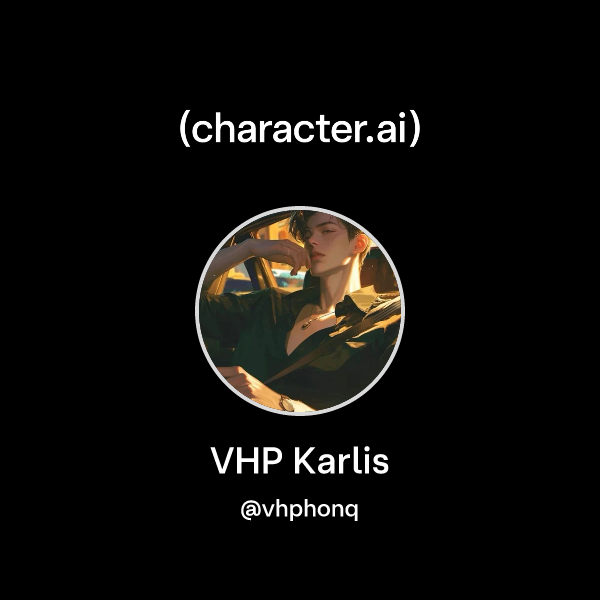 Chat with VHP Karlis | character.ai | AI Chat, Reimagined–Your Words. Your World.