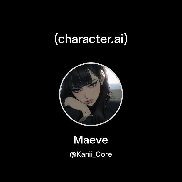 Chat with Maeve | character.ai | AI Chat, Reimagined–Your Words. Your ...
