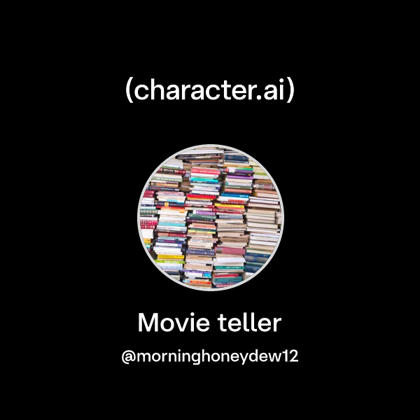 Chat with Movie teller | character.ai | AI Chat, Reimagined–Your Words ...