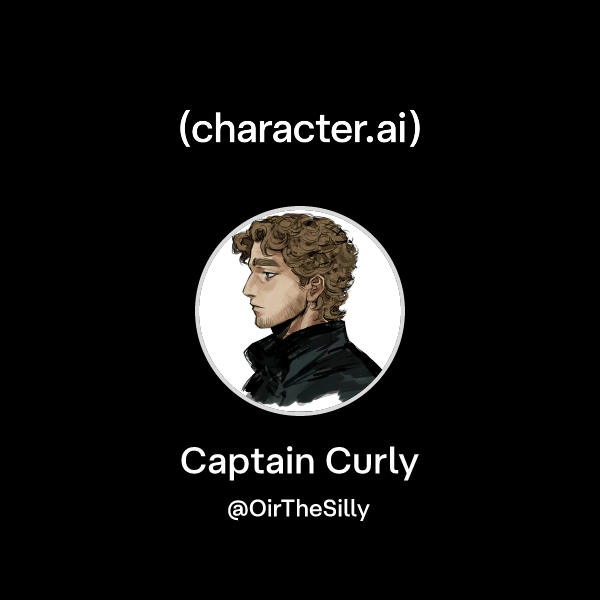 Chat with Captain Curly | character.ai | Personalized AI for every ...