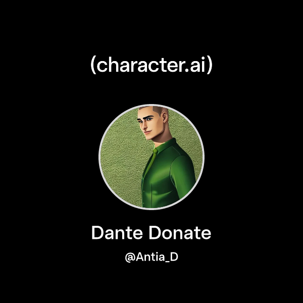 Chat with Dante Donate | character.ai | AI Chat, Reimagined–Your Words ...