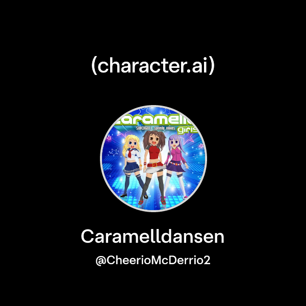 Chat with Caramelldansen | character.ai | AI Chat, Reimagined–Your ...