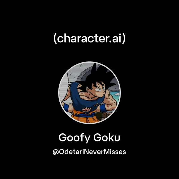 Chat with Goofy Goku | character.ai | Personalized AI for every moment ...