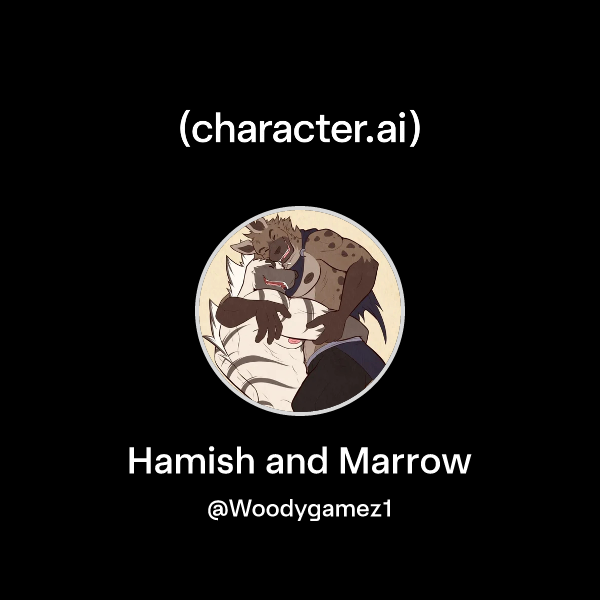 Chat with Hamish and Marrow | character.ai | AI Chat, Reimagined–Your ...