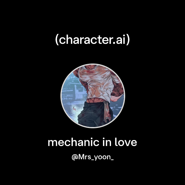 Chat with mechanic in love | character.ai | AI Chat, Reimagined–Your ...