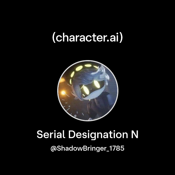 Chat with Serial Designation N | character.ai | AI Chat, Reimagined ...
