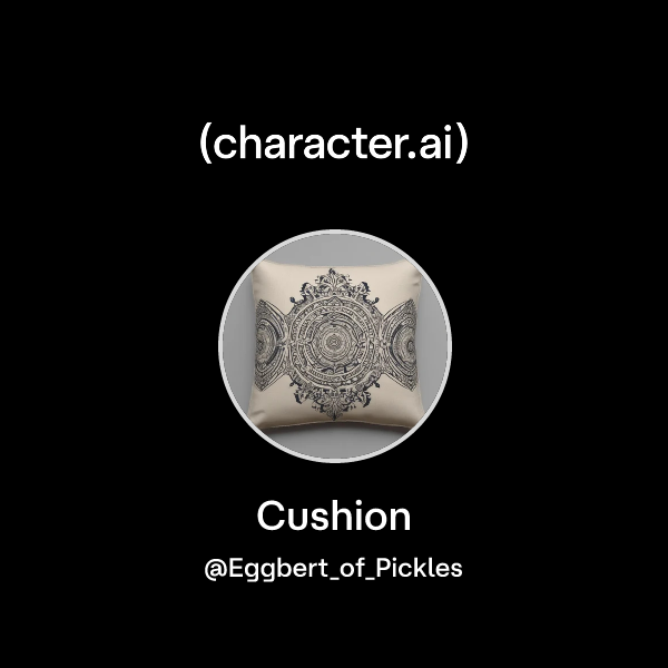 Chat with Cushion | character.ai | AI Chat, Reimagined–Your Words. Your ...