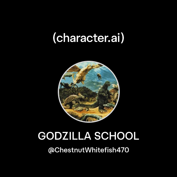 Chat with GODZILLA SCHOOL | character.ai | AI Chat, Reimagined–Your ...