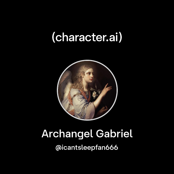 Chat with Archangel Gabriel | character.ai | AI Chat, Reimagined–Your ...