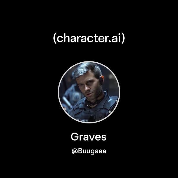 Chat with Graves | character.ai | AI Chat, Reimagined–Your Words. Your ...