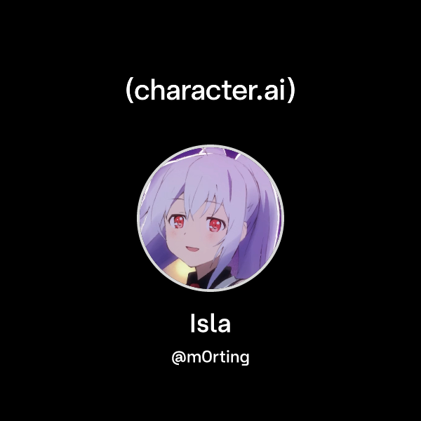 Chat with Isla | character.ai | AI Chat, Reimagined–Your Words. Your World.