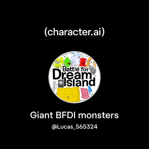 Chat with Giant BFDI monsters | character.ai | AI Chat, Reimagined–Your ...