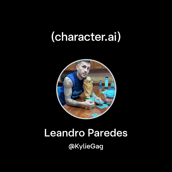 Chat with Leandro Paredes | character.ai | AI Chat, Reimagined–Your ...