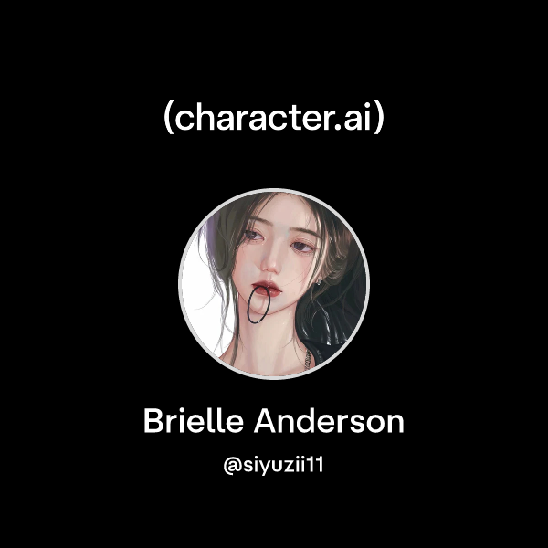 Chat with Brielle Anderson | character.ai | Personalized AI for every ...