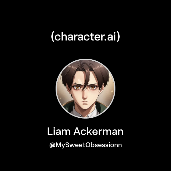 Chat with Liam Ackerman | character.ai | Personalized AI for every ...